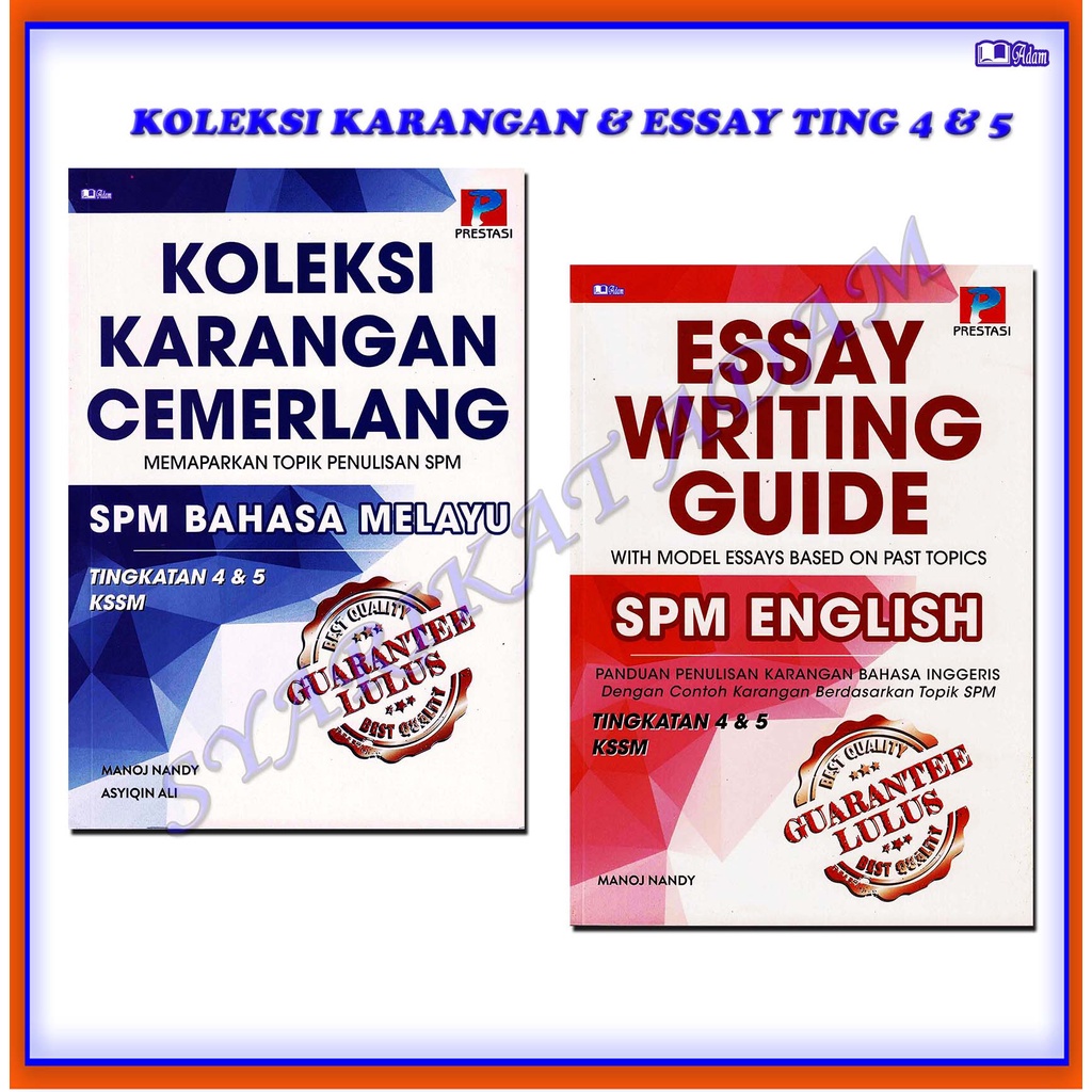 [ADM] BUKU RUJUKAN SPM: KOLEKSI KARANGAN CEMERLANG KSSM SPM / ESSAY ...