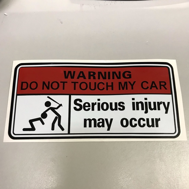 Sticker Art Design Joke Stickers (WARNING DO NOT TOUCH MY CAR Serious ...