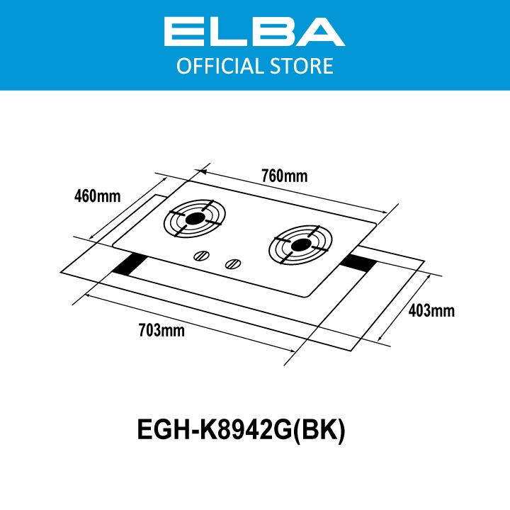 ELBA 2 / 3 Burners Built-in Glass Hob EGH-K8942G(BK) / EGH-K8943G(BK) / EGH-K9582G(BK) - Safety ...