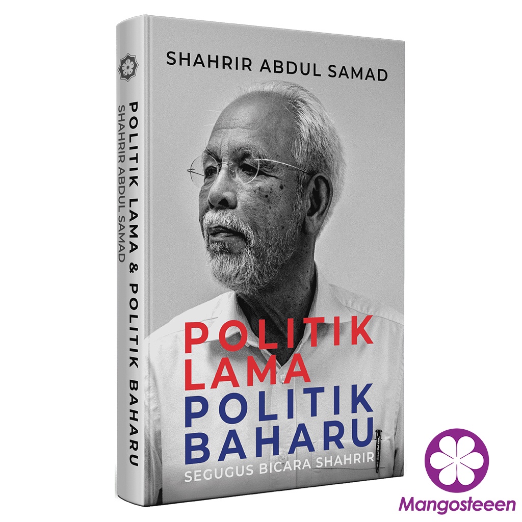 Politik Lama Politik Baharu : Segugus Bicara Shahrir - Shahrir Abdul ...