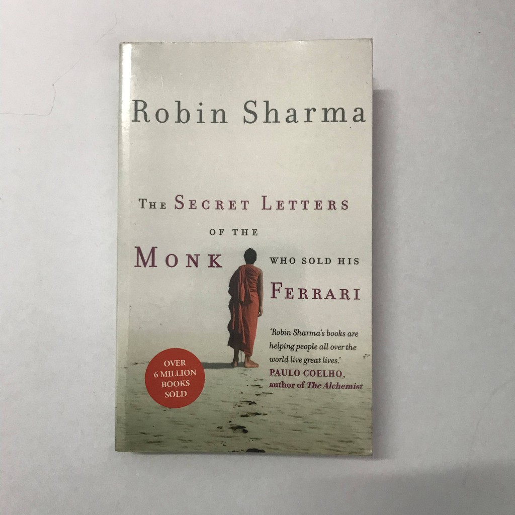 Robin S. Sharma, The Secret Letters of the Monk Who Sold His Ferrari ...