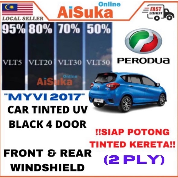 Perodua Myvi 2017-2020 4 Door Tinted UV Hitam 2PLY (Gelap 50% 70% 80% ...
