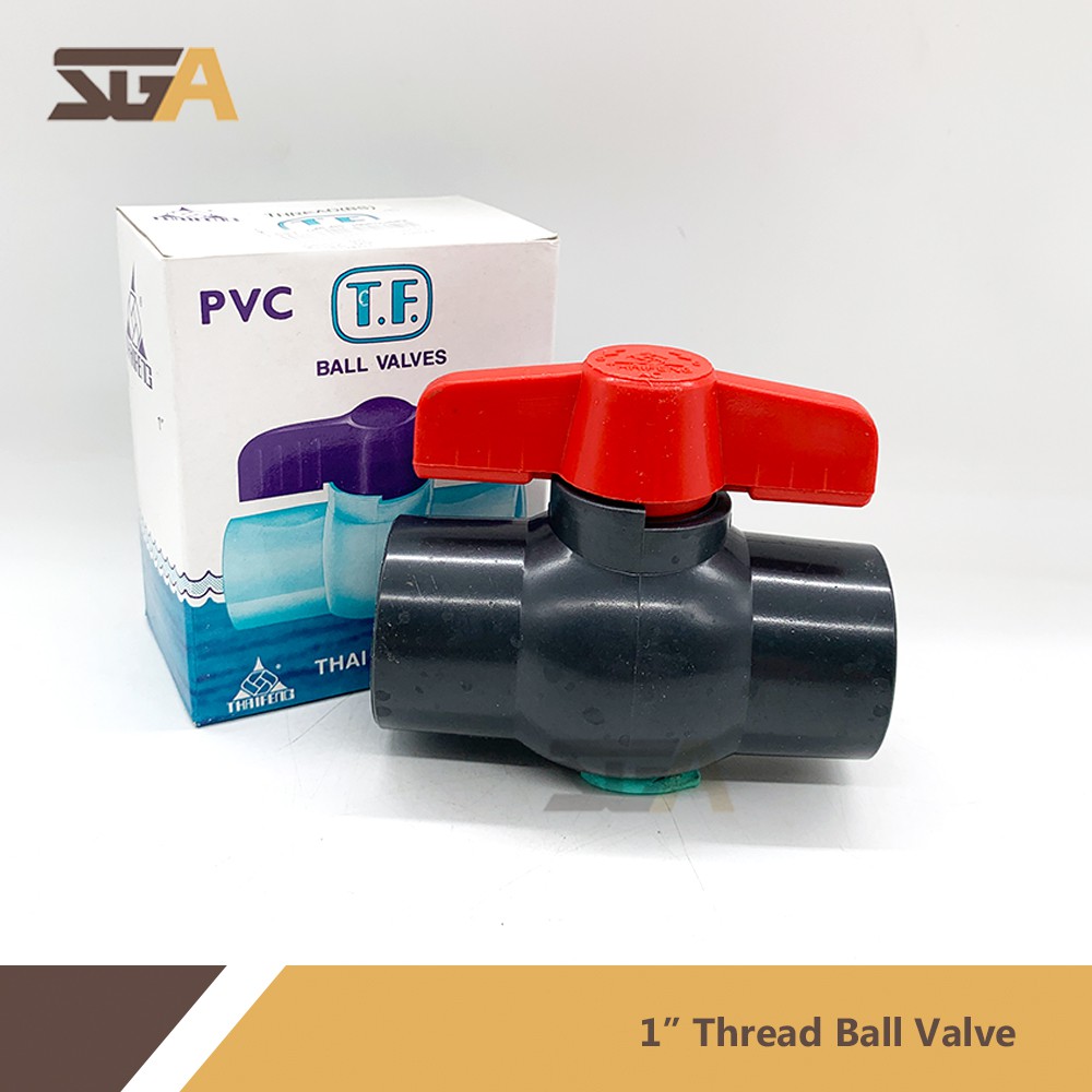 1" TF PVC BALL VALVE WITH THREADED END ( MADE IN THAILAND ) POLY PIPE ...