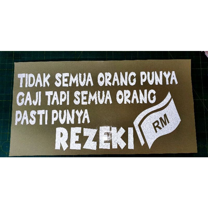 TIDAK SEMUA ORANG PUNYA GAJI,STICKER REZEKI,STICKER TAMPAL LUAR STICKER ...