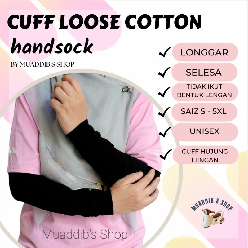 🔥💥CUFF Handsock Cotton Longgar @ Handsock Sukan @ tshirt extender ...
