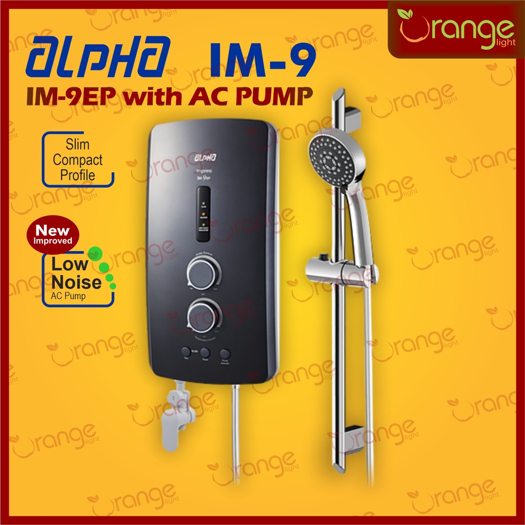 ALPHA / IM9 / WITH PUMP / NO PUMP / INSTANT WATER HEATER | Shopee Malaysia