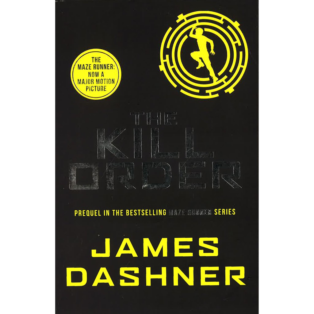 (BX) The Kill Order (The Maze Runner Series) Book 4 (ISBN ...