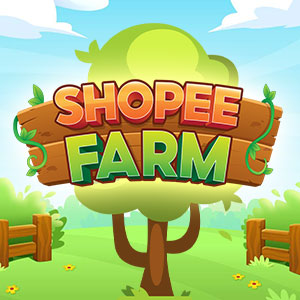 Shopee Farm 2025 | Shopee Malaysia