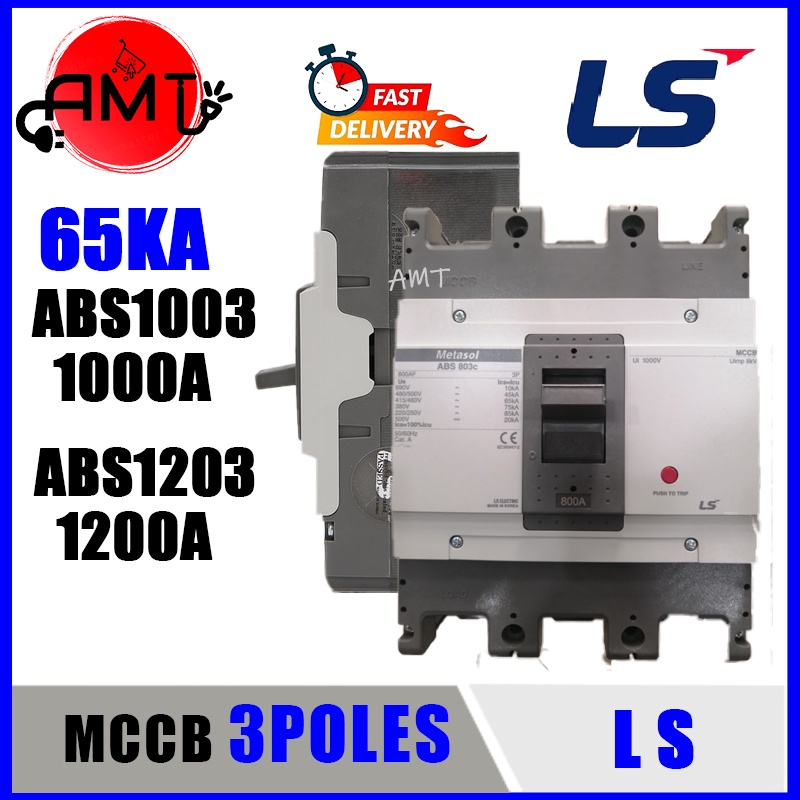 LS 3P MCCB 65KA ABS1003 ABS1203 1000A 1200A | Shopee Malaysia