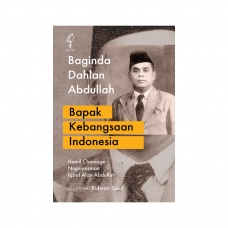 Baginda DAHLAN Abdullah - Indonesian National Father -- Hasril Chaniago ...