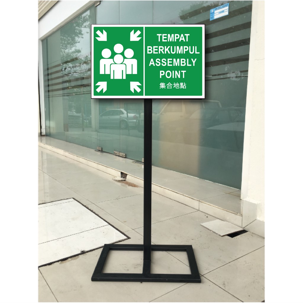 ASSEMBLY POINT SIGN BOARD WITH METAL, TEMPAT BERKUMPUL 490X300X1138MM ...