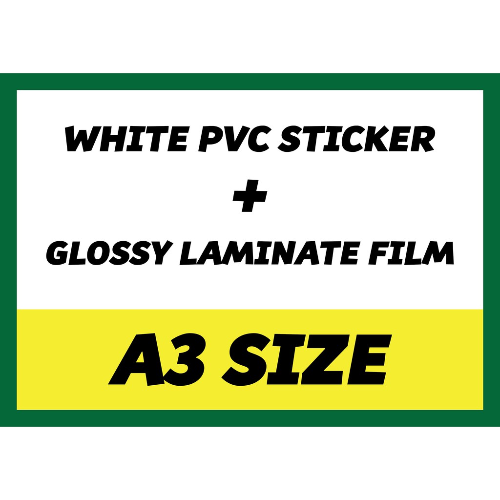 White PVC Sticker ( Matte )( Waterproof ) + Glossy Laminate Film ( A4 ...