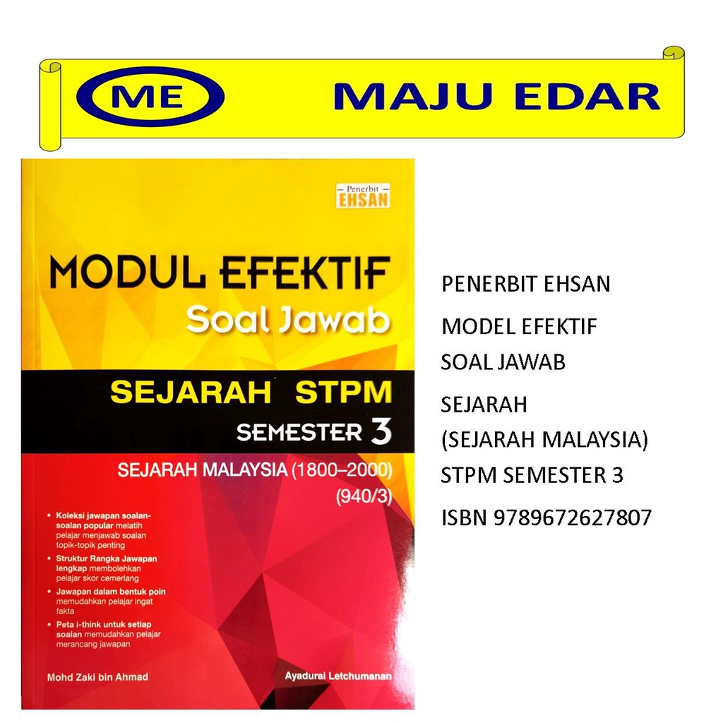 PENERBIT EHSAN 2021 MODUL EFEKTIF SOAL JAWAB SEJARAH STPM SEMESTER 3/ SEJARAH MALAYSIA | Shopee ...