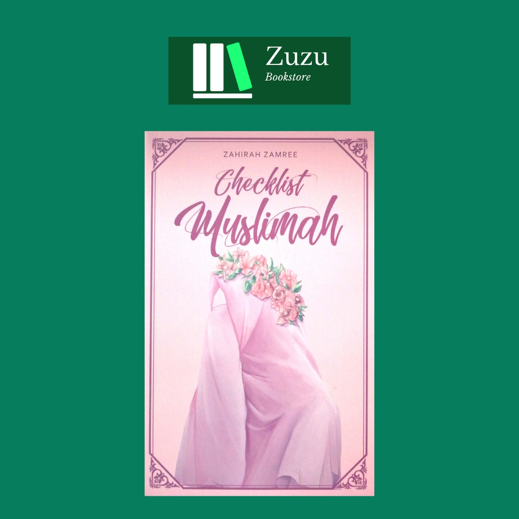 BUKU CHECKLIST MUSLIMAH ; BY ZAHIRAH ZAMREE | Shopee Malaysia