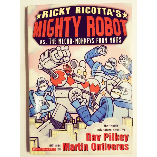 Ricky Ricotta's Mighty Robot VS the Mecha-monkeys from Mars by Dav ...