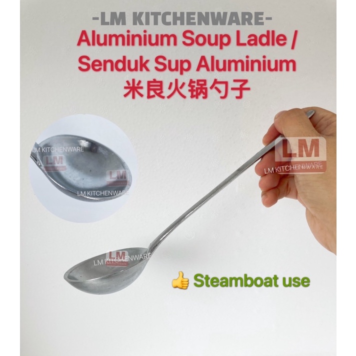 ALUMINIUM LADLE / SENDUK TRADISIONAL ALUMINIUM SPOON / SENDUK SUP ...