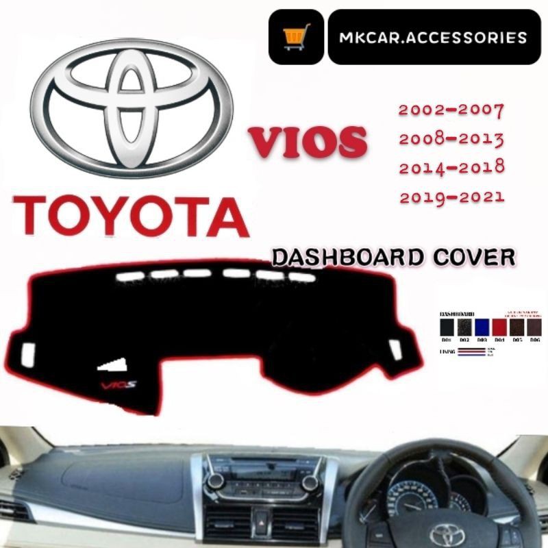 TOYOTA VIOS 2002-2007/2008-2013/2014-2018/2019-2021 DASHBOARD COVER ...