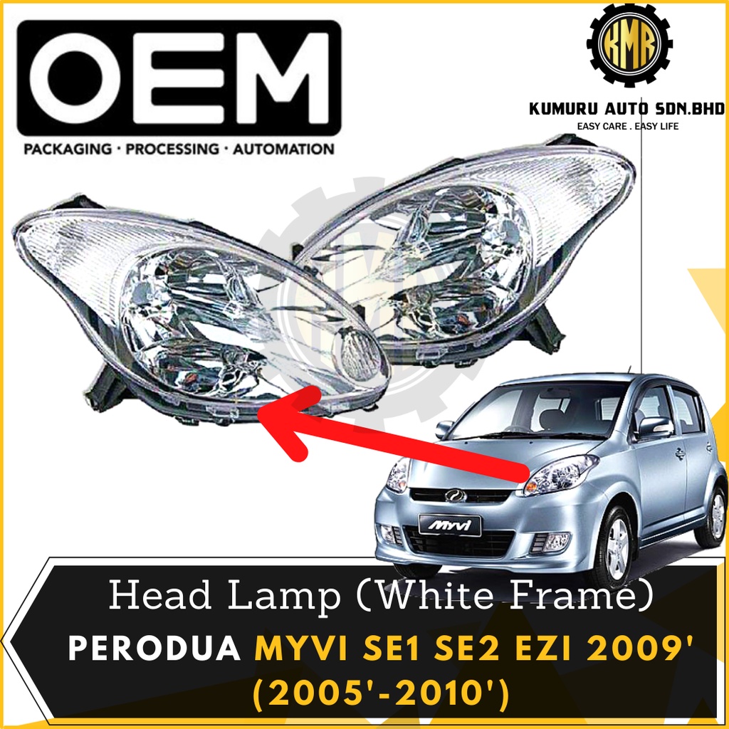 (1@Unit - White Frame) Headlamp Perodua Myvi SE1 SE2 EZI 2005-2010 Myvi Old | Shopee Malaysia