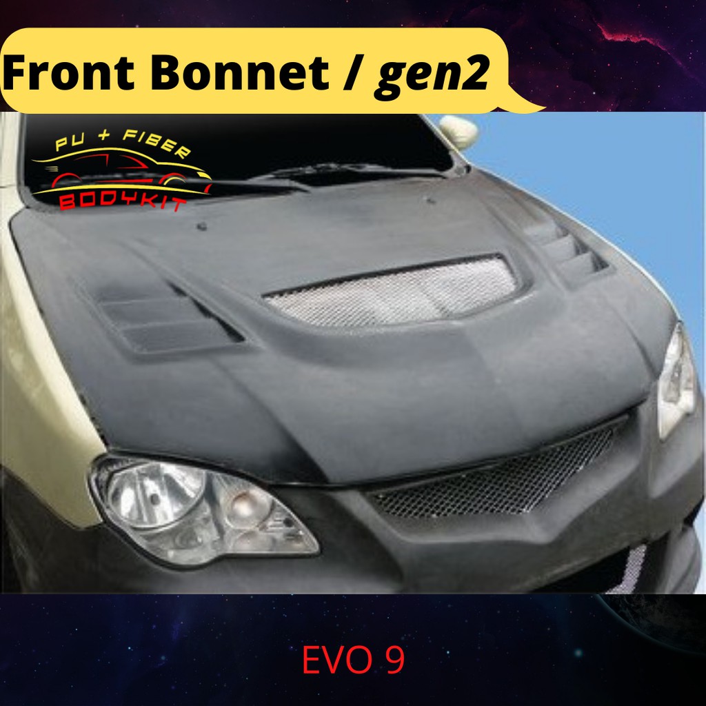 PROTON GEN2 FRONT BONNET ( EVO9 & ING ) | Shopee Malaysia