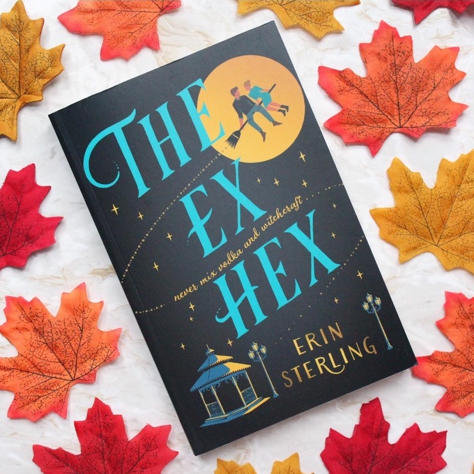 The Ex Hex by Erin Sterling (Never mix witchcraft and vodka . . . a ...
