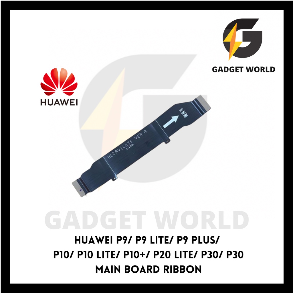 GADGET WORLD [ READY STOCK ] Main Board Ribbon for Huawei P9/ P9 Lite ...