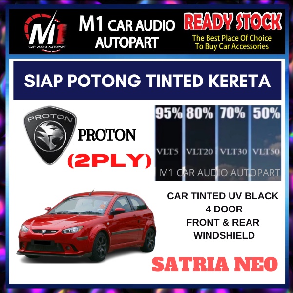 Proton Satria Neo 4 Door Tinted UV Hitam 2PLY Siap Potong / Car Tinted ...
