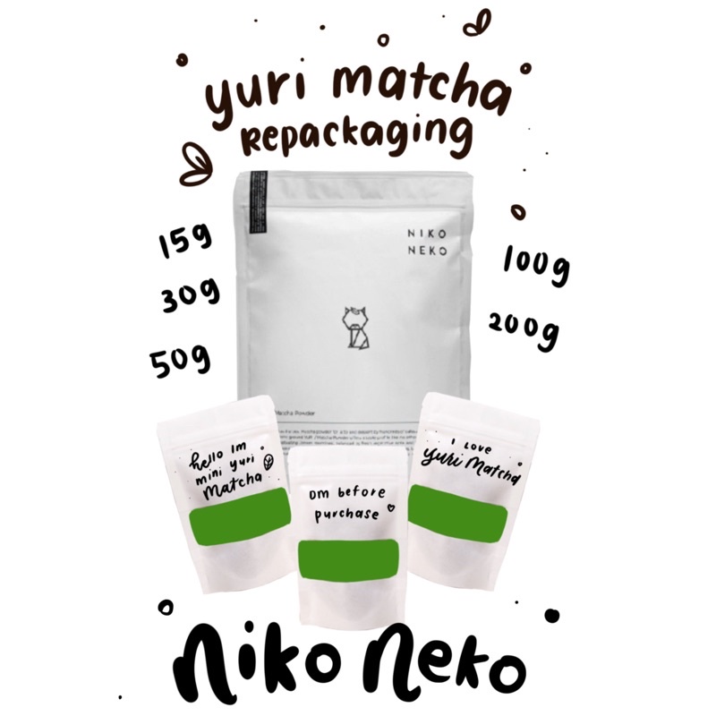 Niko Neko Yuri Matcha repackaging 50g 100g premium quality 抹茶分装 高品质抹茶 ...