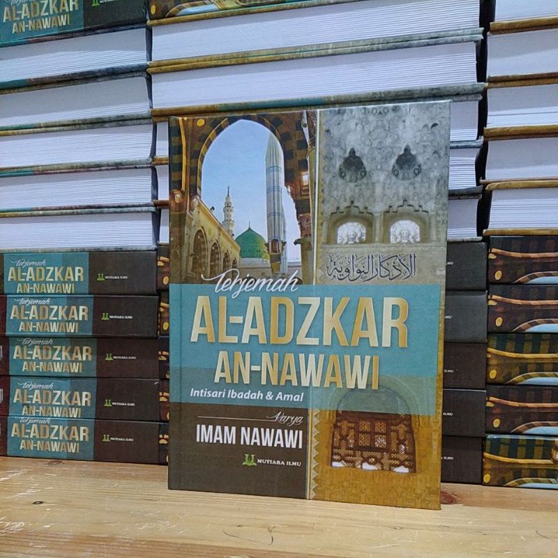 Translation of the book Al adzkar Imam an-nawawi complete lux pearl knowledge of guaranteed ...