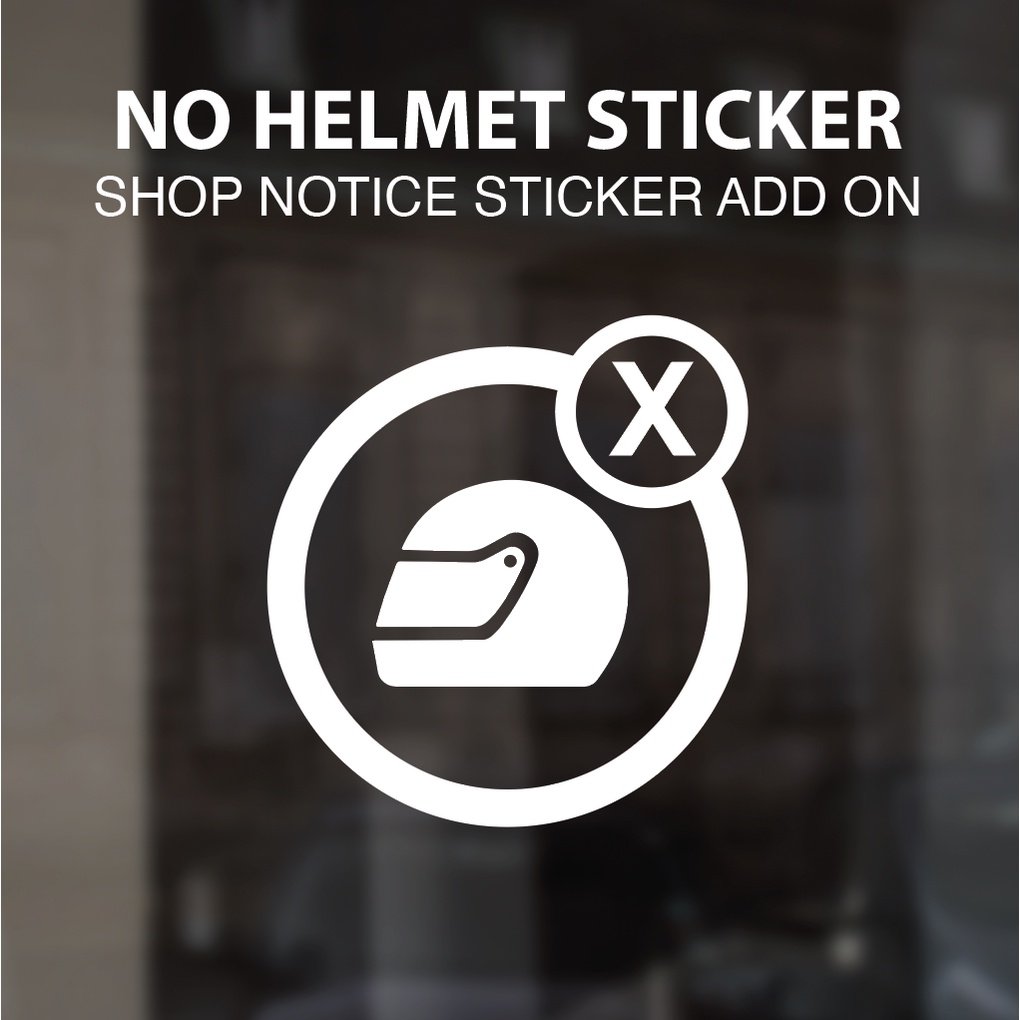 [Sticker] No Helmet Sticker / Dilarang Topi Motor - Window Decal / Shop ...
