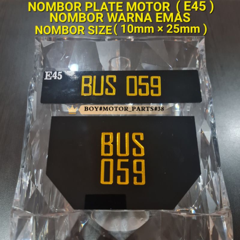 NOMBOR PLATE MOTOR / ( E45 ) NO KECIL (10MM×25MM ) SEKALI PAPAN KILAT ...