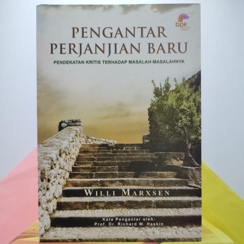 PENGANTAR PERJANJIAN BARU, Pendekatan Kritis terhadap Masalah ...