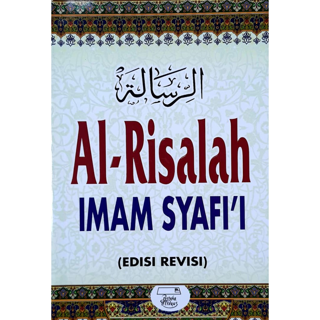 KITAB AL RISALAH IMAM ASY SYAFI'I (PUSTAKA FIRDAUS - AA) | Shopee Malaysia