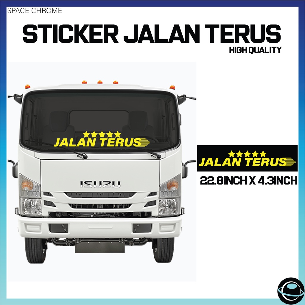 Sticker Lori Sticker JALAN TERUS 5 Star High Quality For Windscreen ...