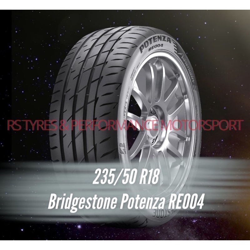 235/50/18 l Bridgestone Potenza RE004 I Year 2023 | New Tyre | Minimum buy 2 or 4pcs | Shopee ...