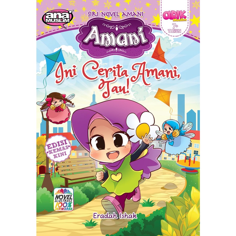 ANA MUSLIM - novel grafik INI CERITA AMANI, TAU! (Edisi Kemas Kini ...