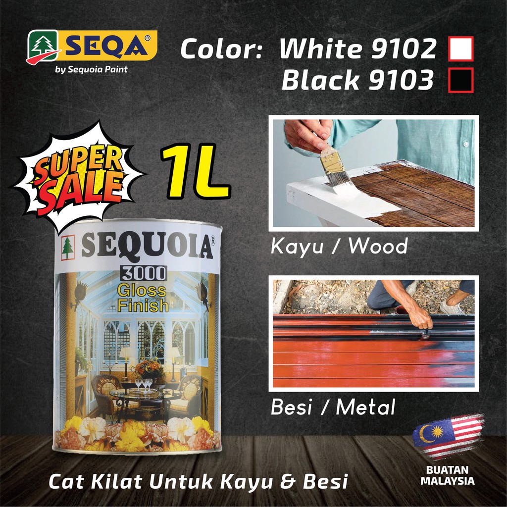 🔩SEQUOIA PAINT 3000🪑🚪 Wood & Metal Paint / Cat Kayu dan Besi HIGH GLOSS ...