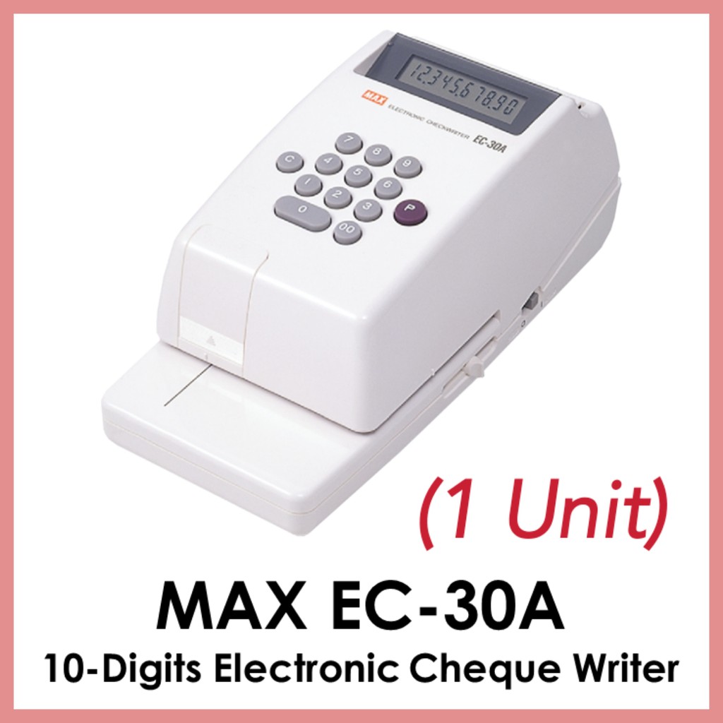 1 Unit MAX EC-30A / EC30A Fully Automatic Cheque Writer (10 Digits ...