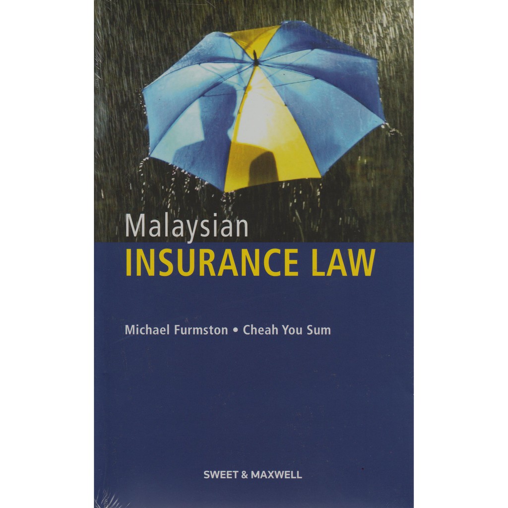 MALAYSIAN INSURANCE LAW - MICHAEL FURMSTON/CHEAH YOU SUM | Shopee Malaysia