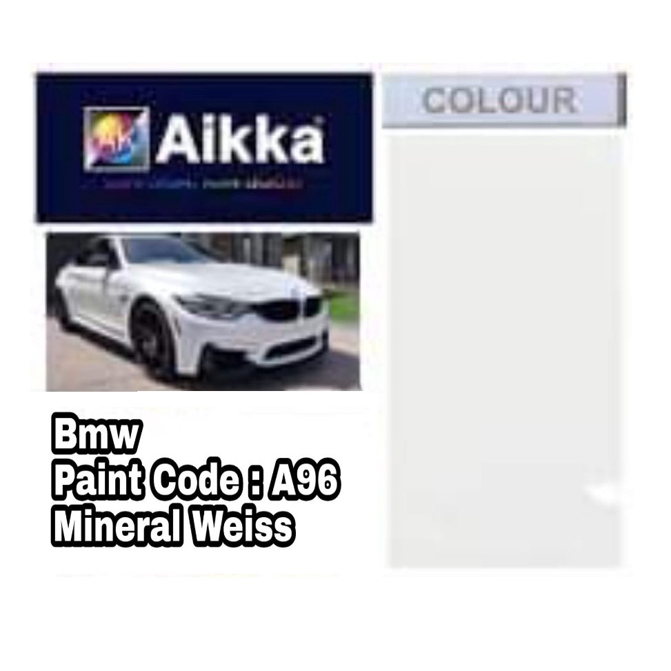 AIKKA BMW A96 MINERAL WEISS 2K CAR PAINT / 2K CAT KERETA | Shopee Malaysia