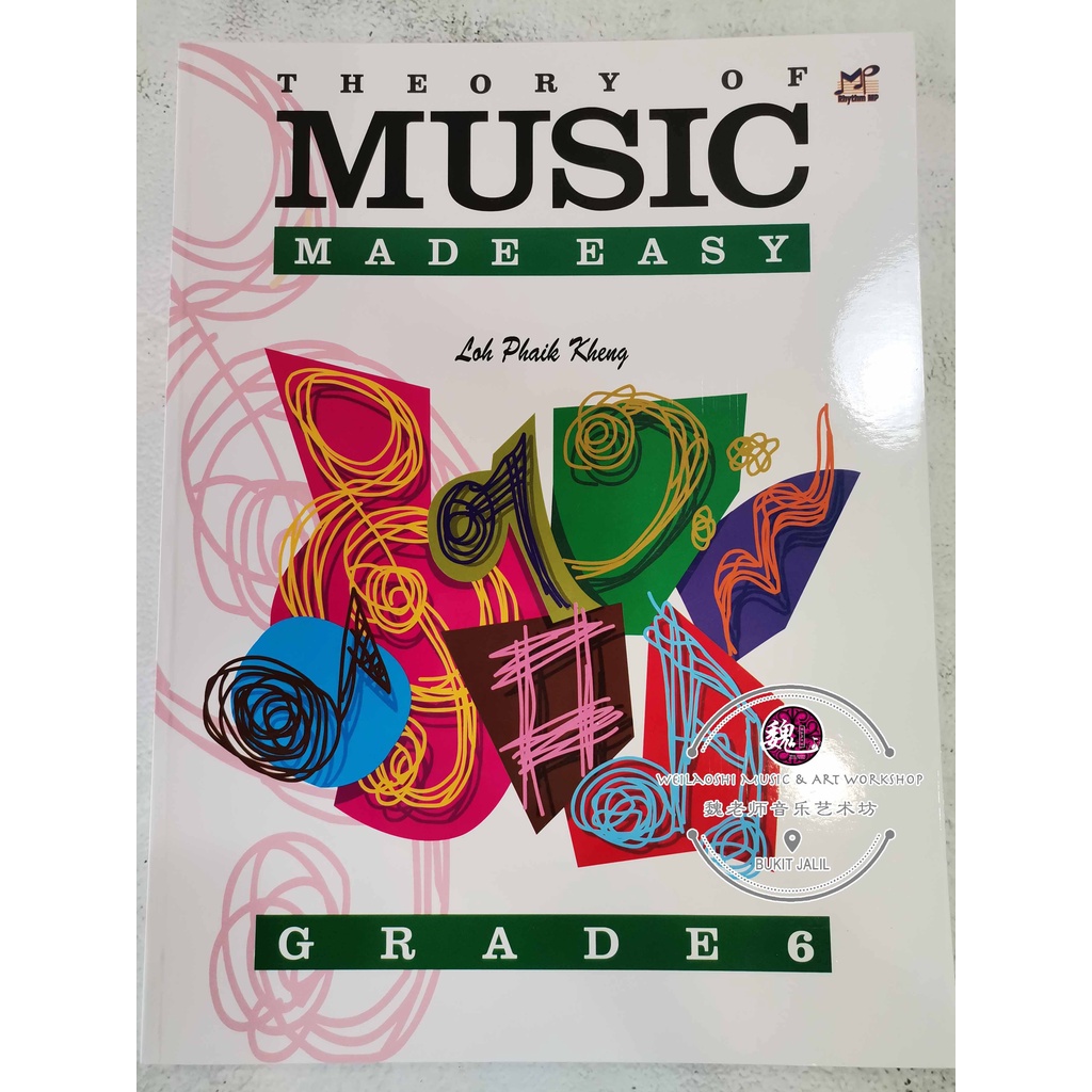 Theory of Music Made Easy Grade 6 Music Book Rhythm MP by Loh Phaik ...