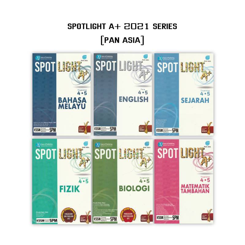 Pan Asia | Reference Book | Spotlight A+ SPM - Tingkatan 4.5 (2021 ...