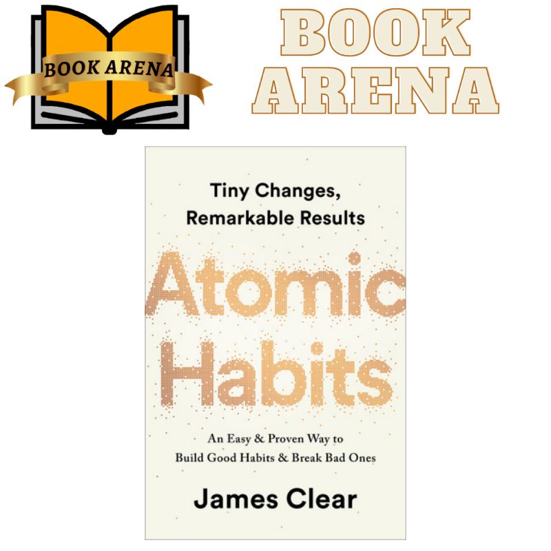 [ORIGINAL] Atomic Habits by James Clear - Tiny Changes,Remarkable Results | Shopee Malaysia