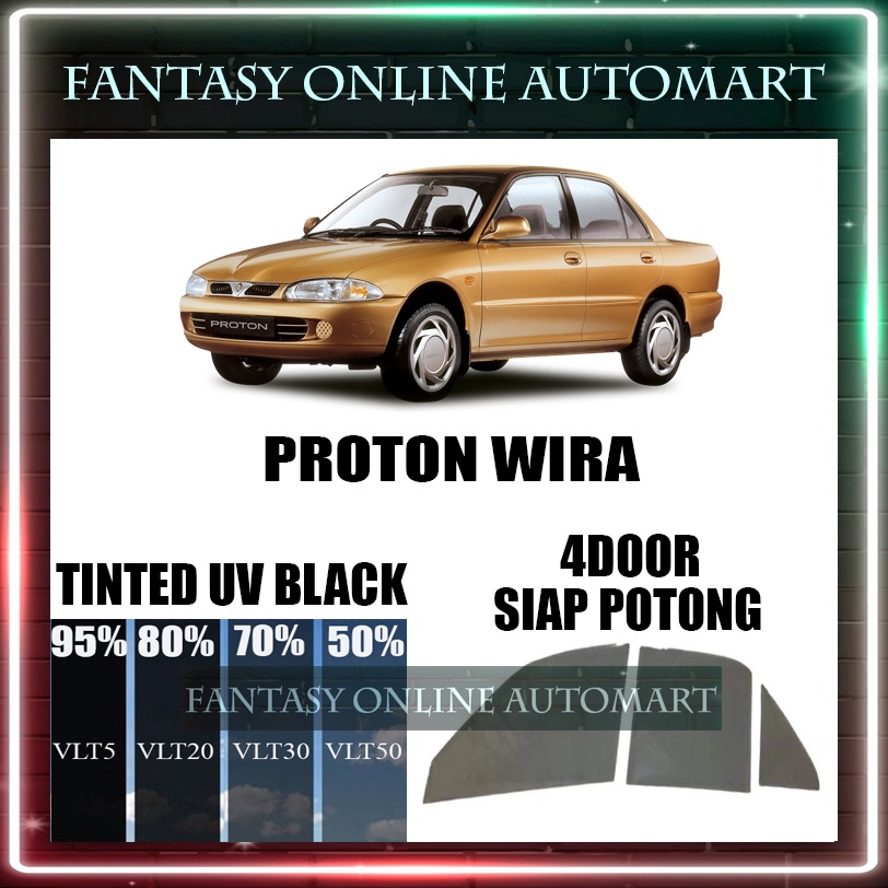 Proton Wira 4 Door Tinted 2PLY UV 99% Hitam(Gelap 30% 50% 65% 80% 95% ...