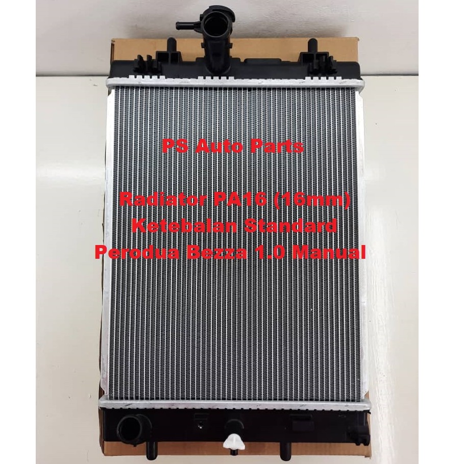 Radiator Perodua Bezza 1.0 Manual Tangki Air Kereta Ketebalan PA16 ...