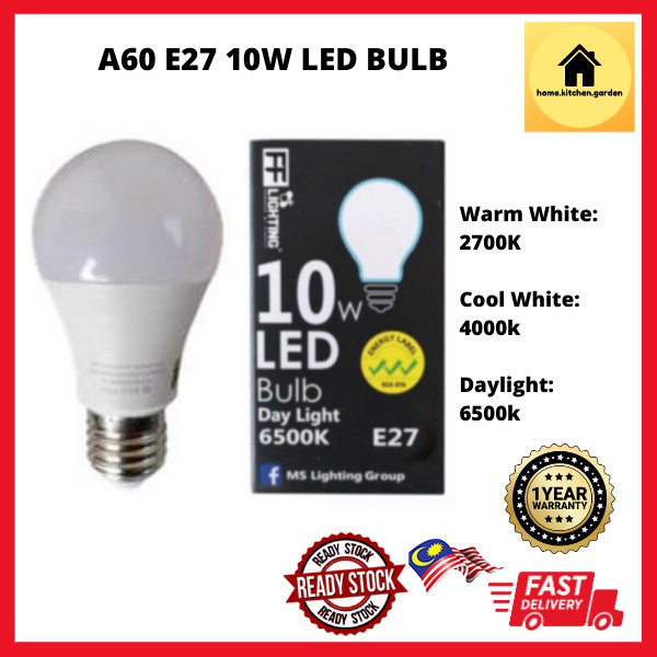 FF LIGHTING A60 E27 10W LED BULB DAYLIGHT WARM WHITE/COOL LIGHT/DAYLIGHT SIRIM APPROVED | Shopee ...