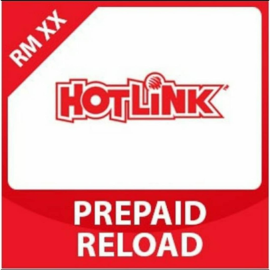 Hotlink Prepaid Reload RM5-RM30 Instant Topup Hotlink 🔥🔥🔥 | Shopee Malaysia