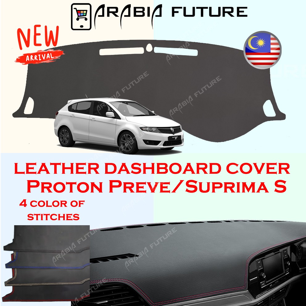 Proton Preve Suprima S Leather Dashboard Cover High Quality Custom Made ...