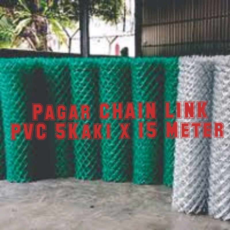 PAGAR CHAIN LINK PVC 15meter (5Kaki x 15meter) | Shopee Malaysia