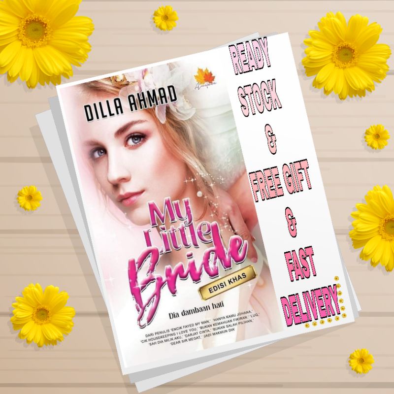 NOVEL MY LITTLE BRIDE - EDISI KHAS - DILLA AHMAD | Shopee Malaysia