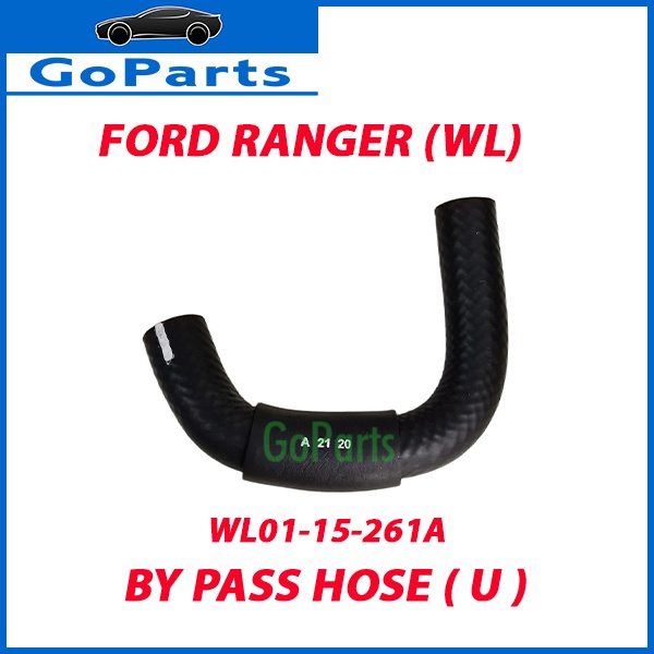 FORD RANGER WL BY PASS HOSE (U) WL01-15-261A | Shopee Malaysia